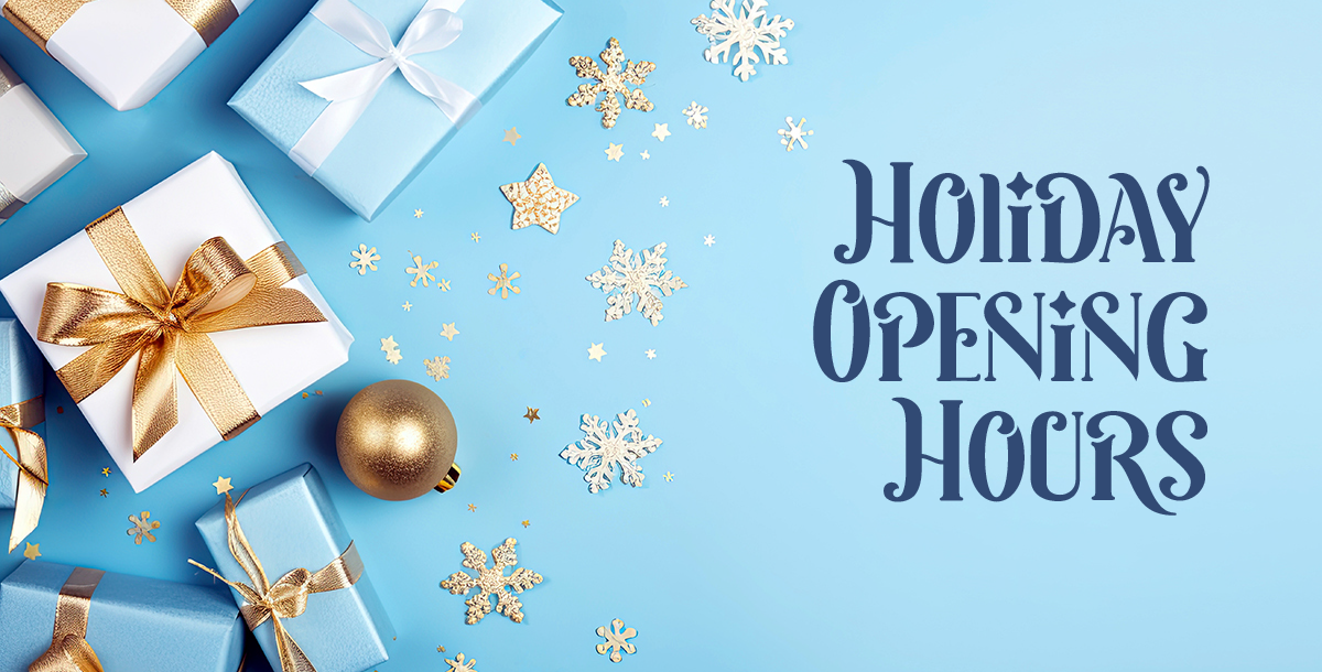 Holiday Opening Hours 2024-2025 - The Early Morning Centre